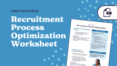 Recruitment Process Optimization Worksheet | Activated Insights