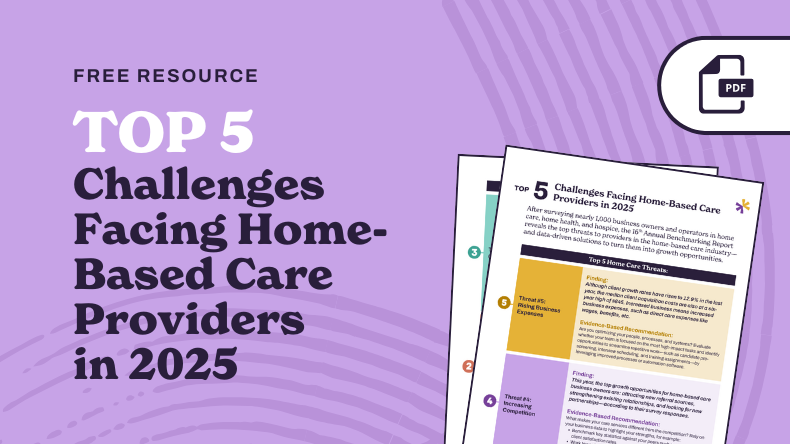 Top 5 Challenges Facing Home-Based Care Providers in 2025 | Activated ...