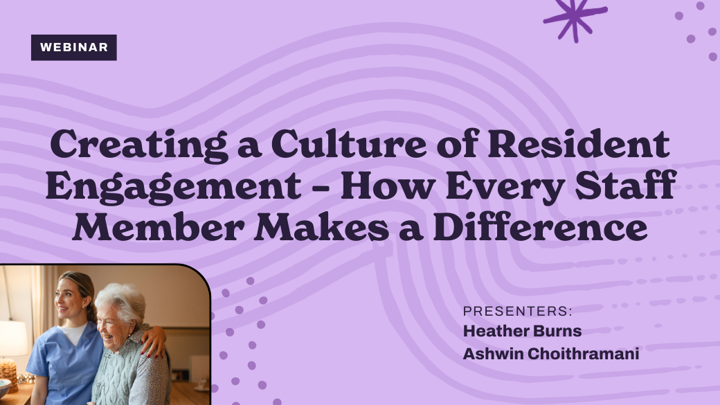 Creating a Culture of Resident Engagement – How Every Staff Member ...